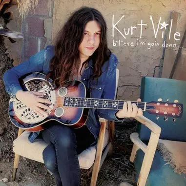 Kurt Vile: Ishonchim komilki, men pastga tushaman ...