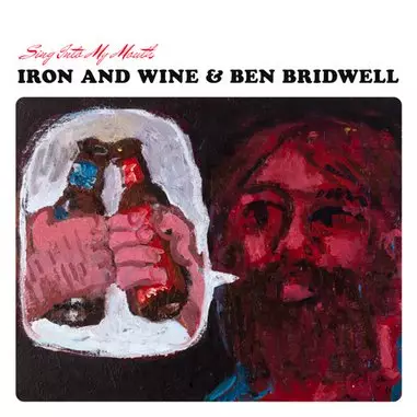 Iron & Wine un Ben Bridwell: Sing Into My Mouth Review