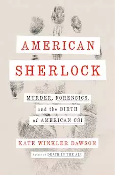 Amerikan Sherlock, Modern Adli Bilimi Şekillendiren Adamın Profilini Açıyor 45962_3