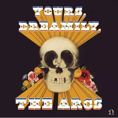 The Arcs: Yours, Dreamily Review