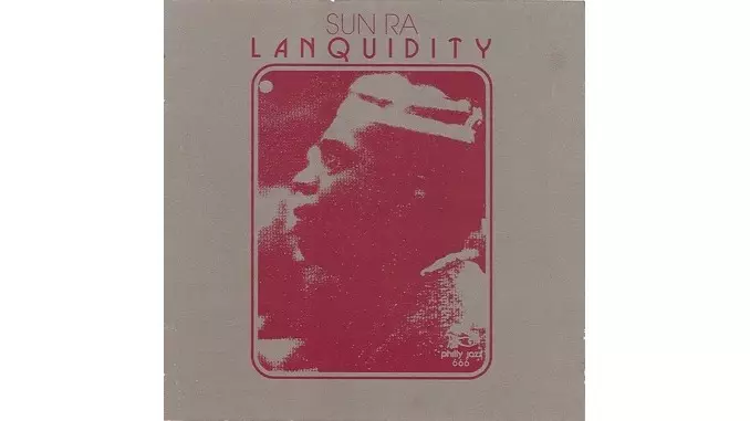 Az 1978-as Lanquidity-vel Sun Ra és Arkestra galaktikus léptékben próbálta ki magát a funkon