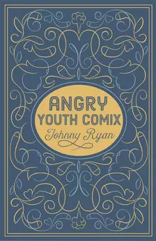 Angry Youth Comix by Johnny Ryan Review 84862_2